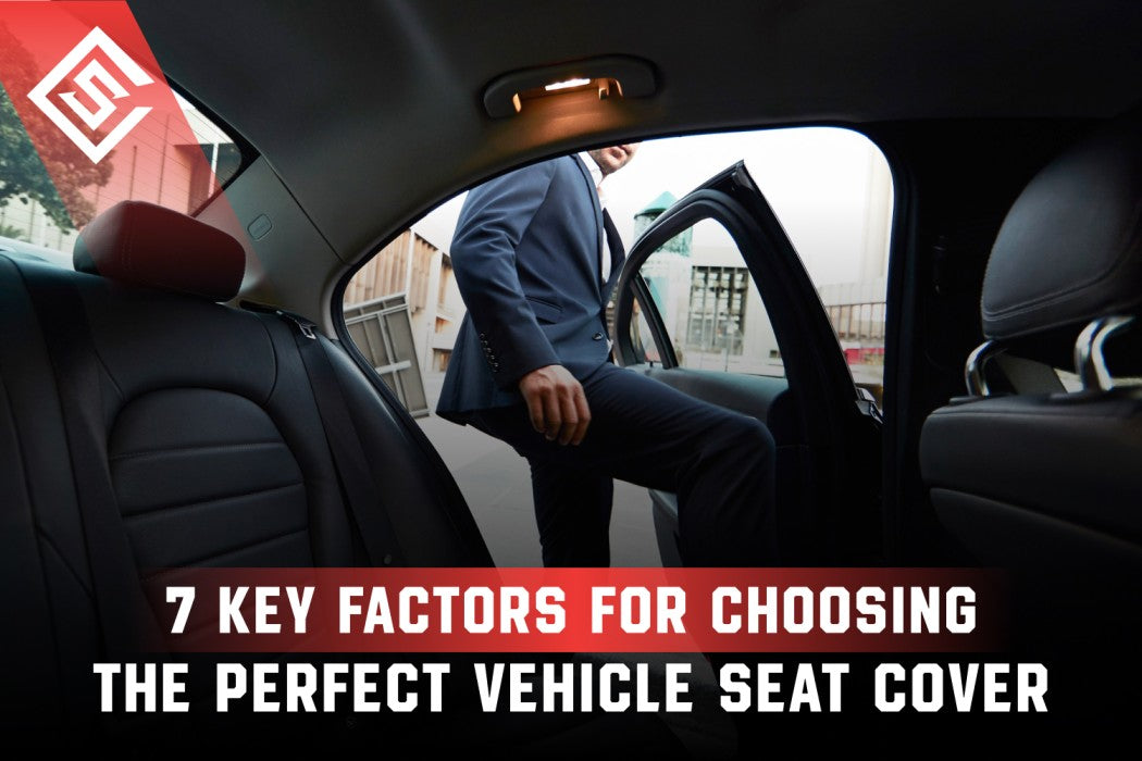 7 Key Factors for Choosing the Perfect Vehicle Seat Cover – Seat Cover ...