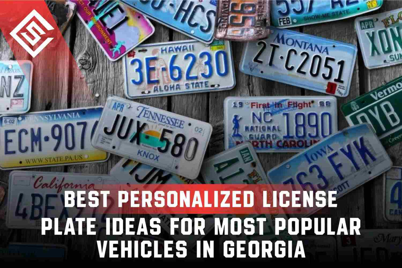 Best Personalized License Plate Ideas for Popular Vehicles in Georgia ...
