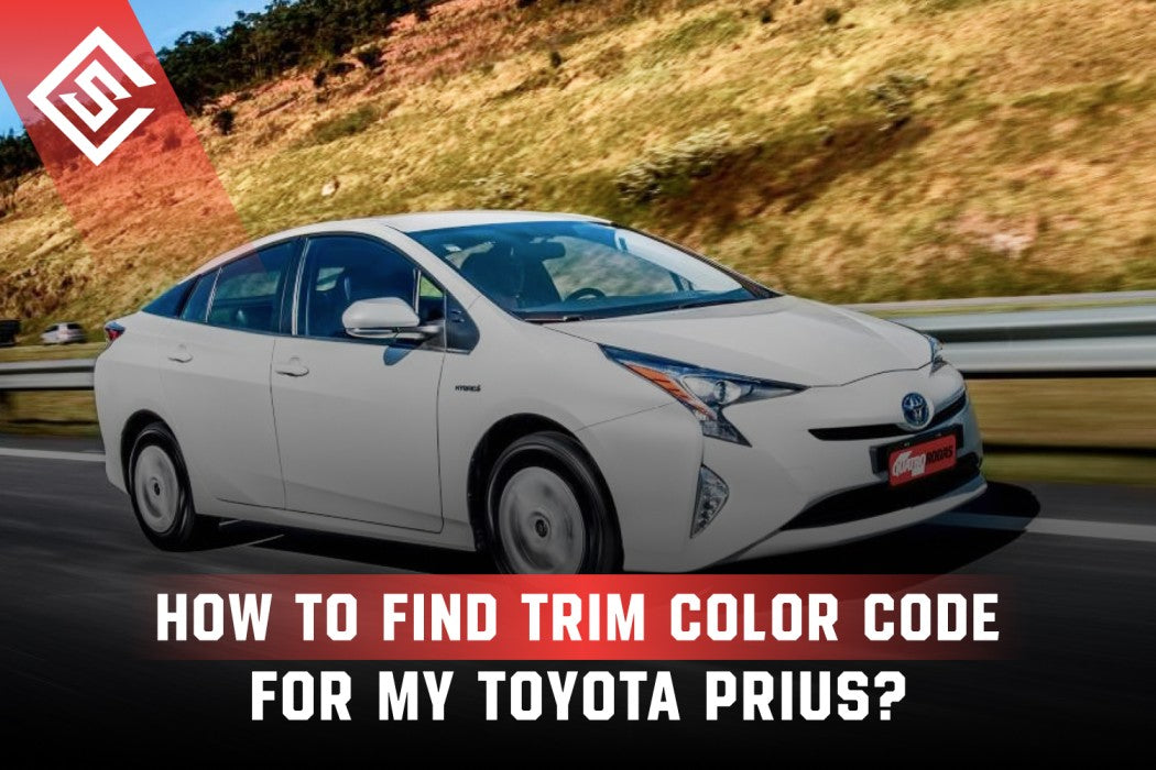How To Find Trim Color Code For My Toyota Prius? – Seat Cover Solutions