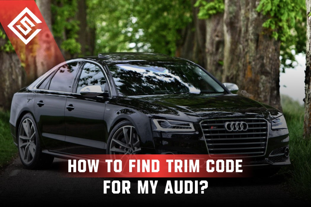 How to Find a Trim Code For My Audi? – Seat Cover Solutions