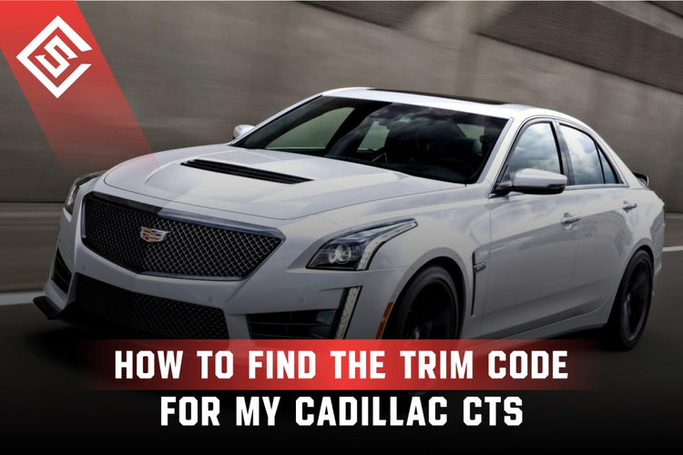 How to Find the Trim Code for My Cadillac CTS – Seat Cover Solutions