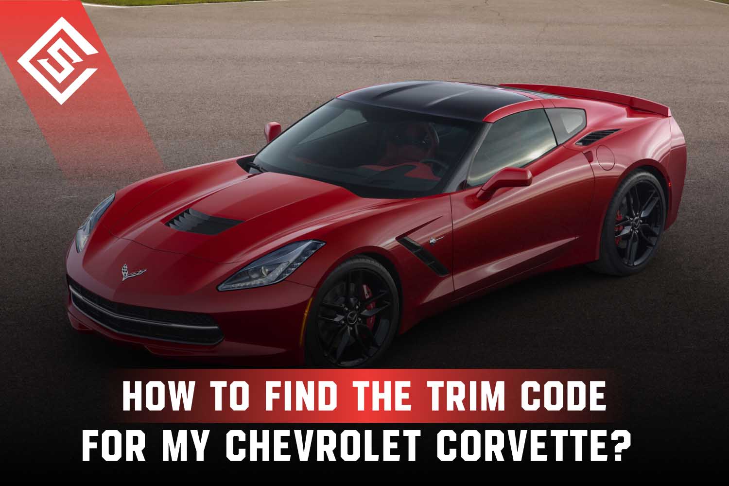 How to Find the Trim Code For My Chevrolet Corvette? – Seat Cover Solutions