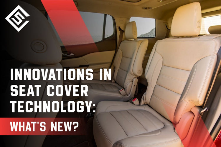 Innovations in Seat Cover Technology: What's New? – Seat Cover Solutions