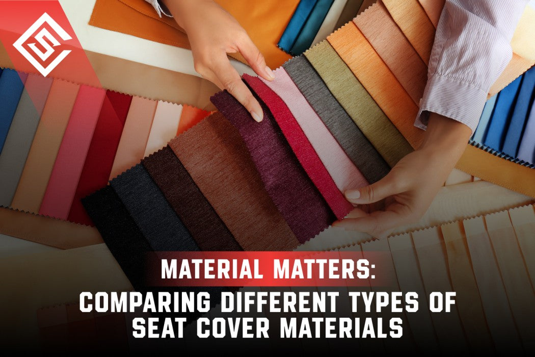 Material Matters: Comparing Different Types of Seat Cover Materials ...