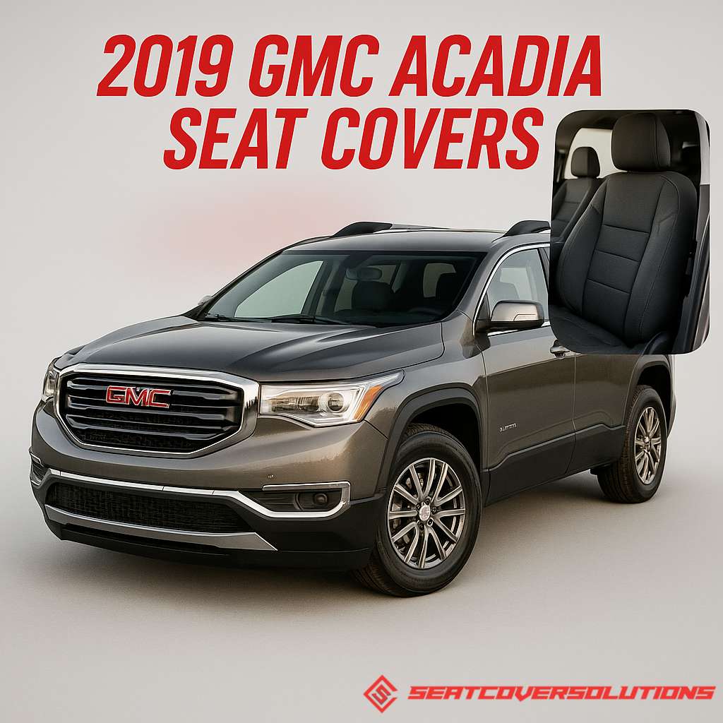 2019 GMC Acadia Seat Covers - Best Fit and Comfort Seat Covers – Seat ...