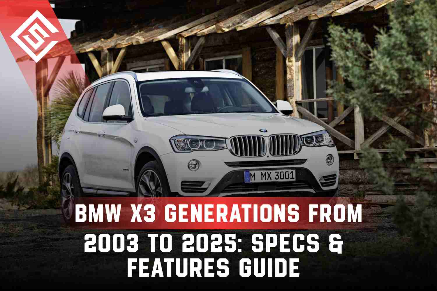 BMW X3 Generations from 2003 to 2025: Specs & Features Guide – Seat ...